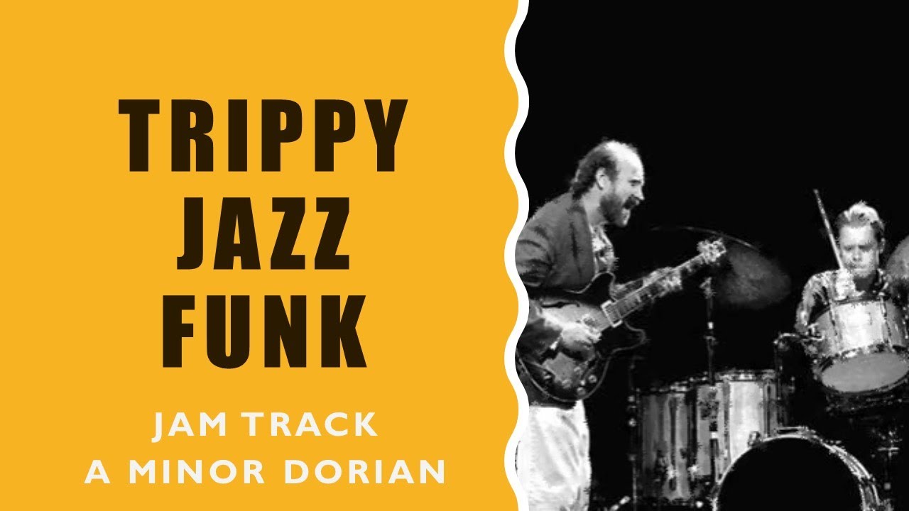 Trippy Jazz Funk Jam - Guitar Backing Track in A Dorian - YouTube