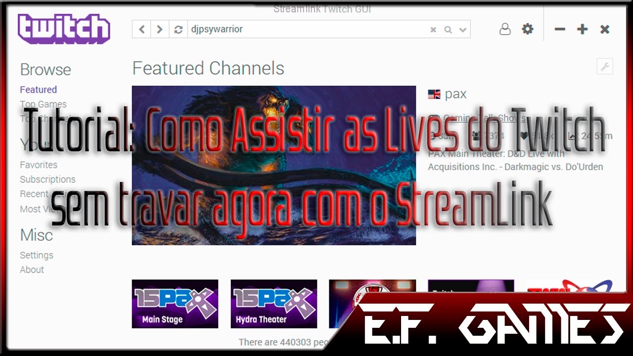 Tutorial Atualizado: Como Assistir as Lives do Twitch sem travar agora ...