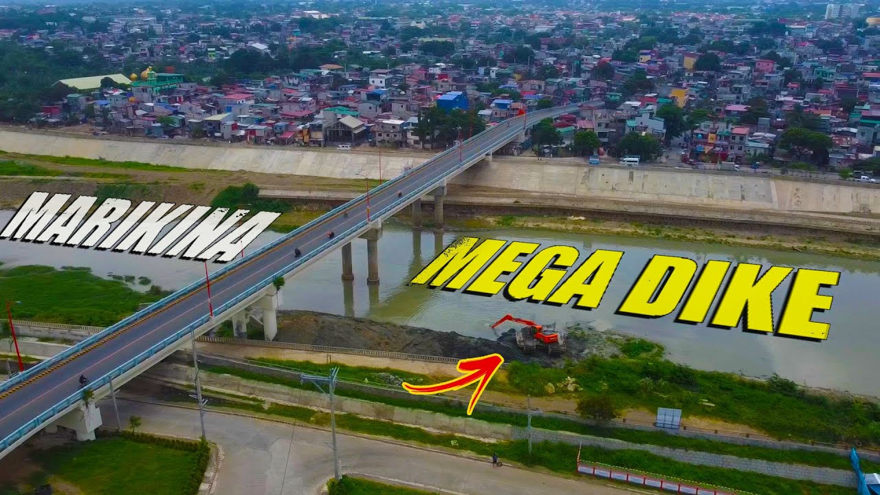 MARIKINA MEGA DIKE PROJECT UPDATE | AERIAL UPDATE | MARIKINA CITY - YouTube