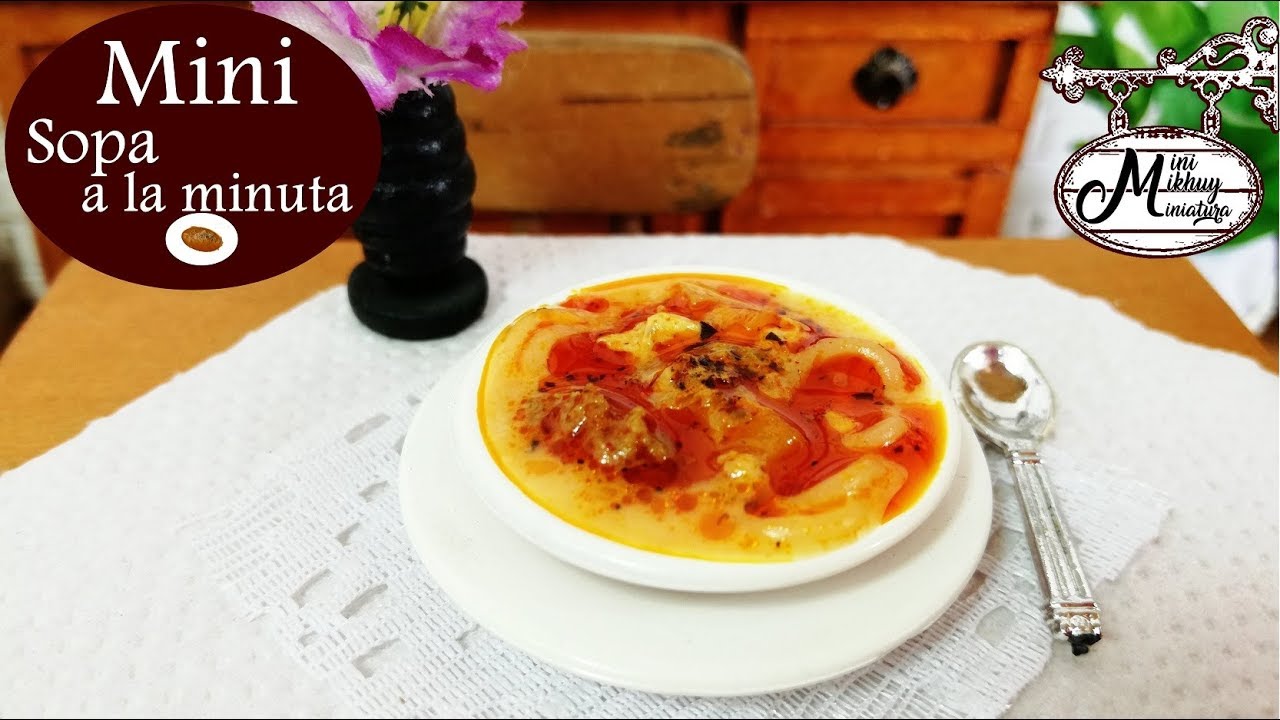 Comida pequeña comestible Sopa a la Minuta / Edible Tiny Food Soup ...