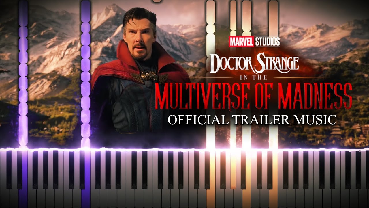 Doctor Strange in the Multiverse of Madness Official Trailer Music ...