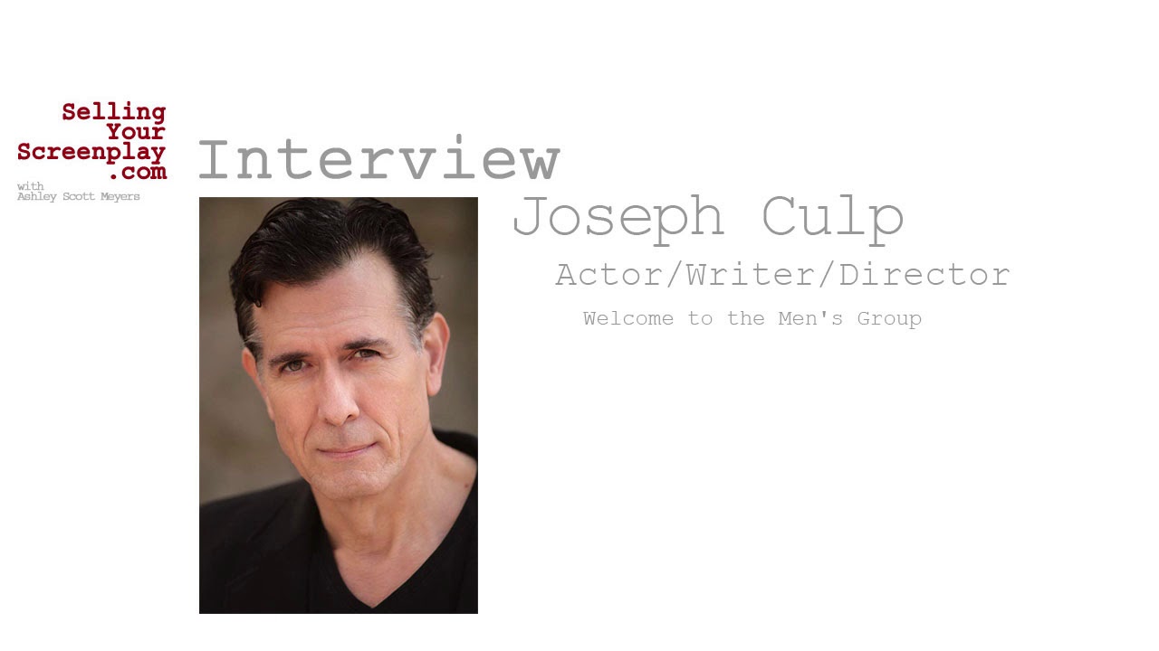 SYS 261: Joseph Culp Talks About Putting His New Indy Dramedy Together ...