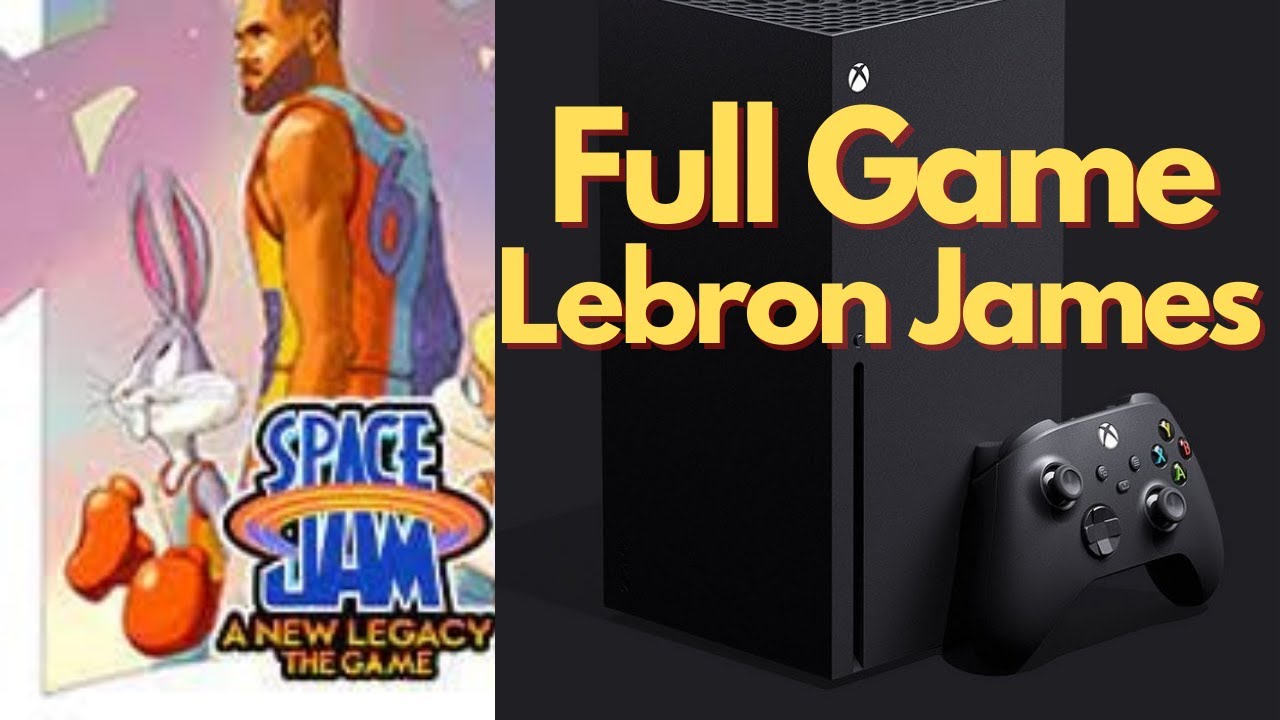 Space Jam 2 | A New Legacy: The Game | Longplay | Gameplay | Lebron ...