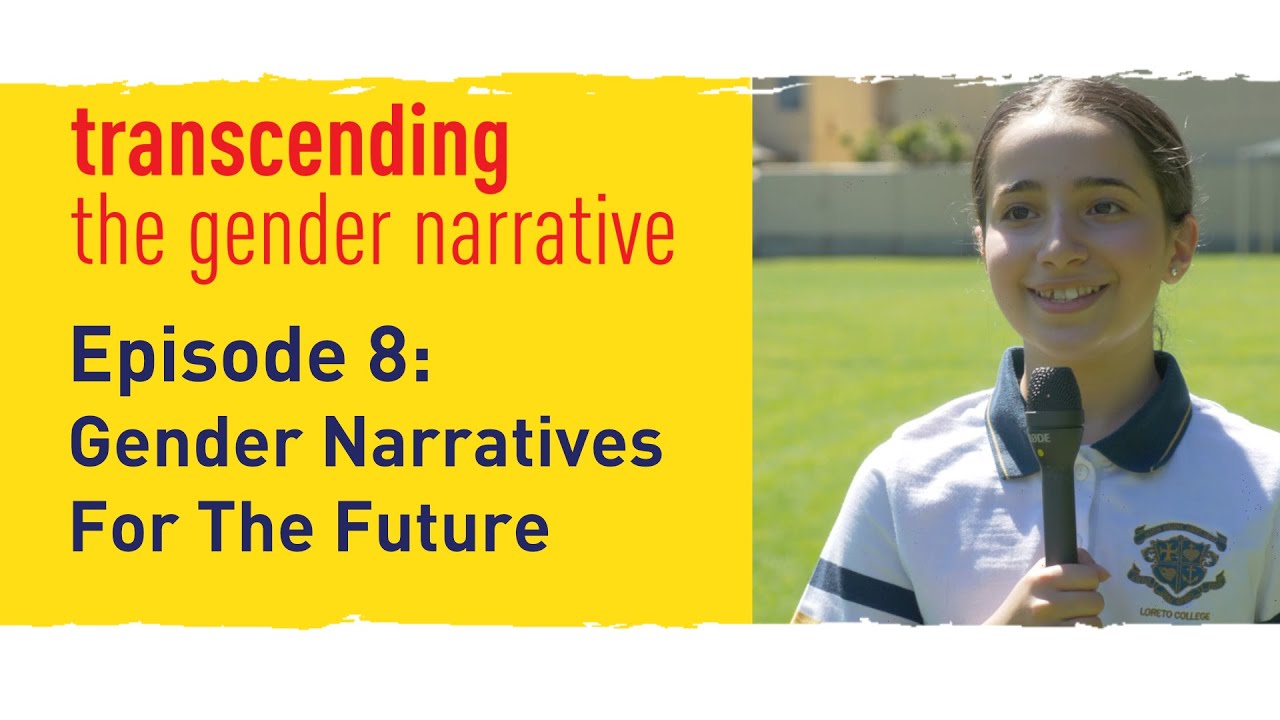 Episode 8: Gender Narratives For The Future | Gender Equality ...