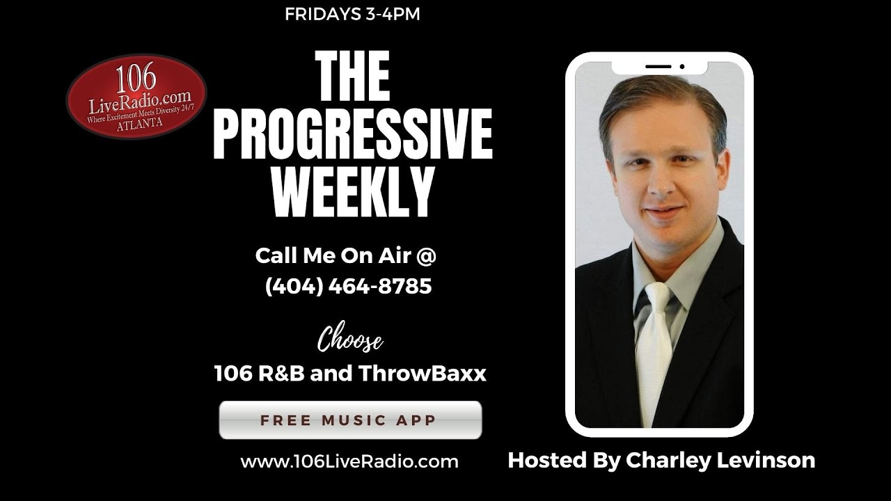 The Progressive Weekly With Special Guest Senator Michael Rhett ...
