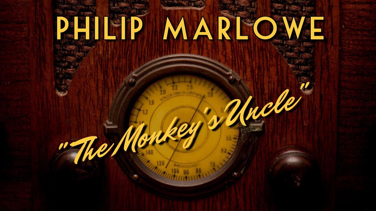 The Adventures of Philip Marlowe-Classic Mystery Radio-"The Monkey's Uncle" - YouTube