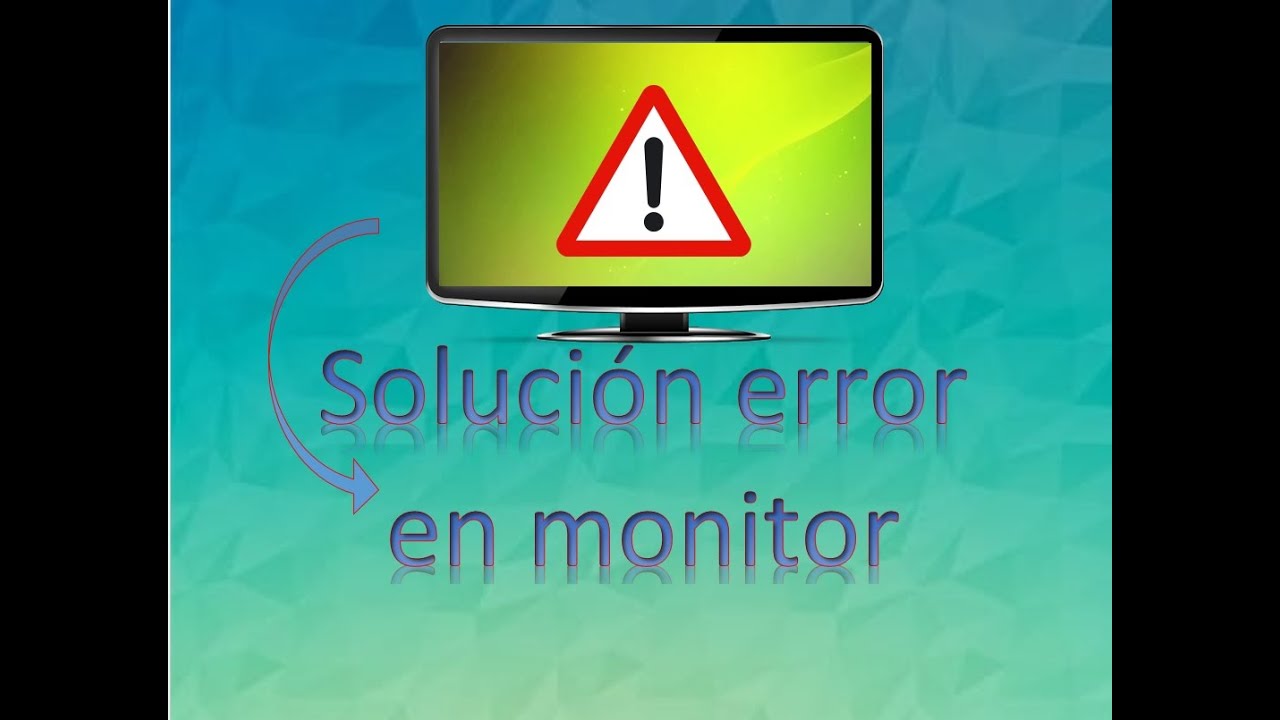 Solucion problemas con el monitor - YouTube