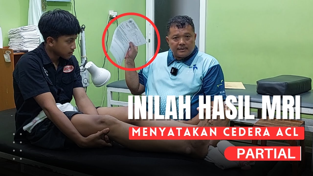 INILAH CONTOH HASIL MRI MENYATAKAN CEDERA ACL PARTIAL - YouTube