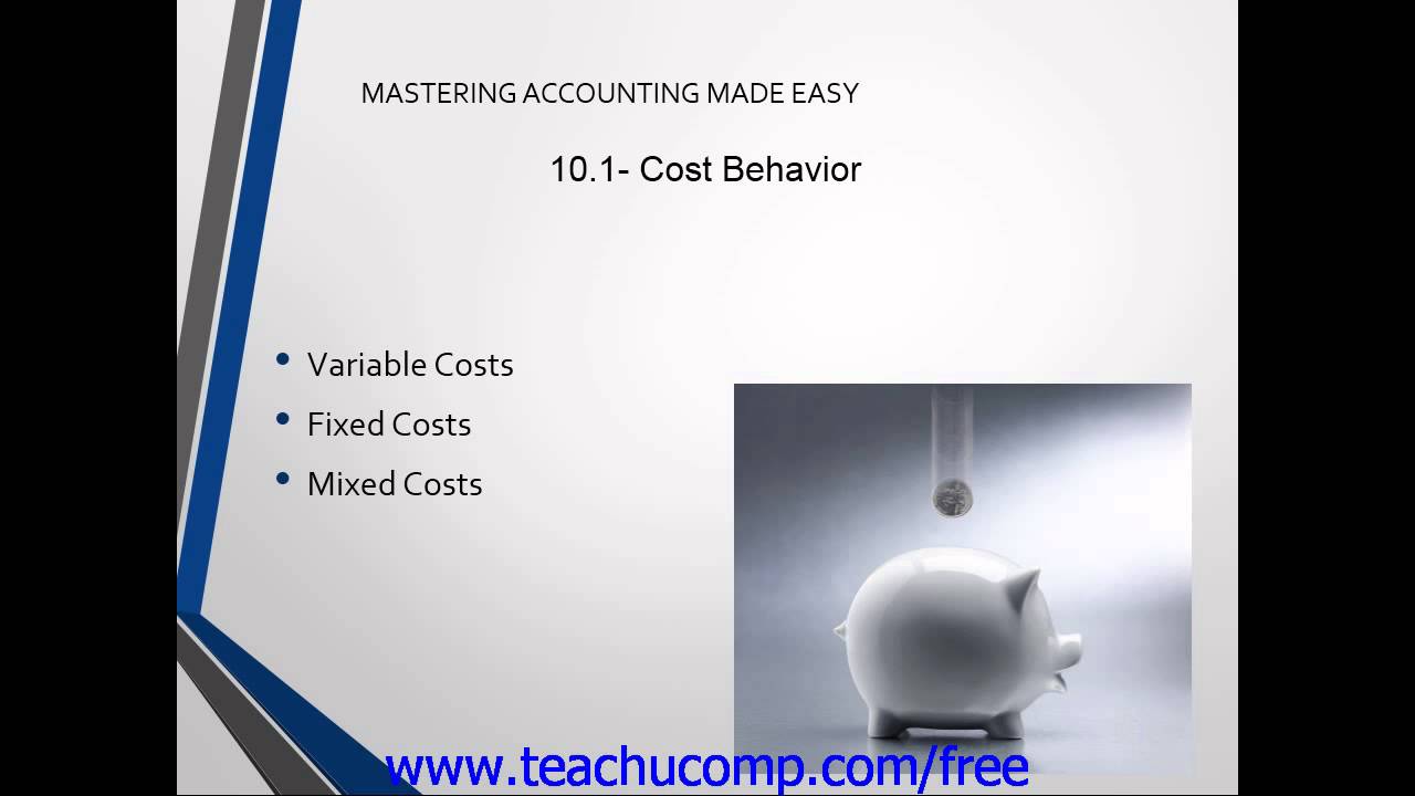 Accounting Tutorial 2.0 Cost Behavior Training Lesson 10.1 - YouTube
