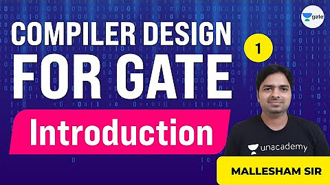 Compiler Design | GATE (CSE/IT) Exam | Mallesham Deva Sir - YouTube