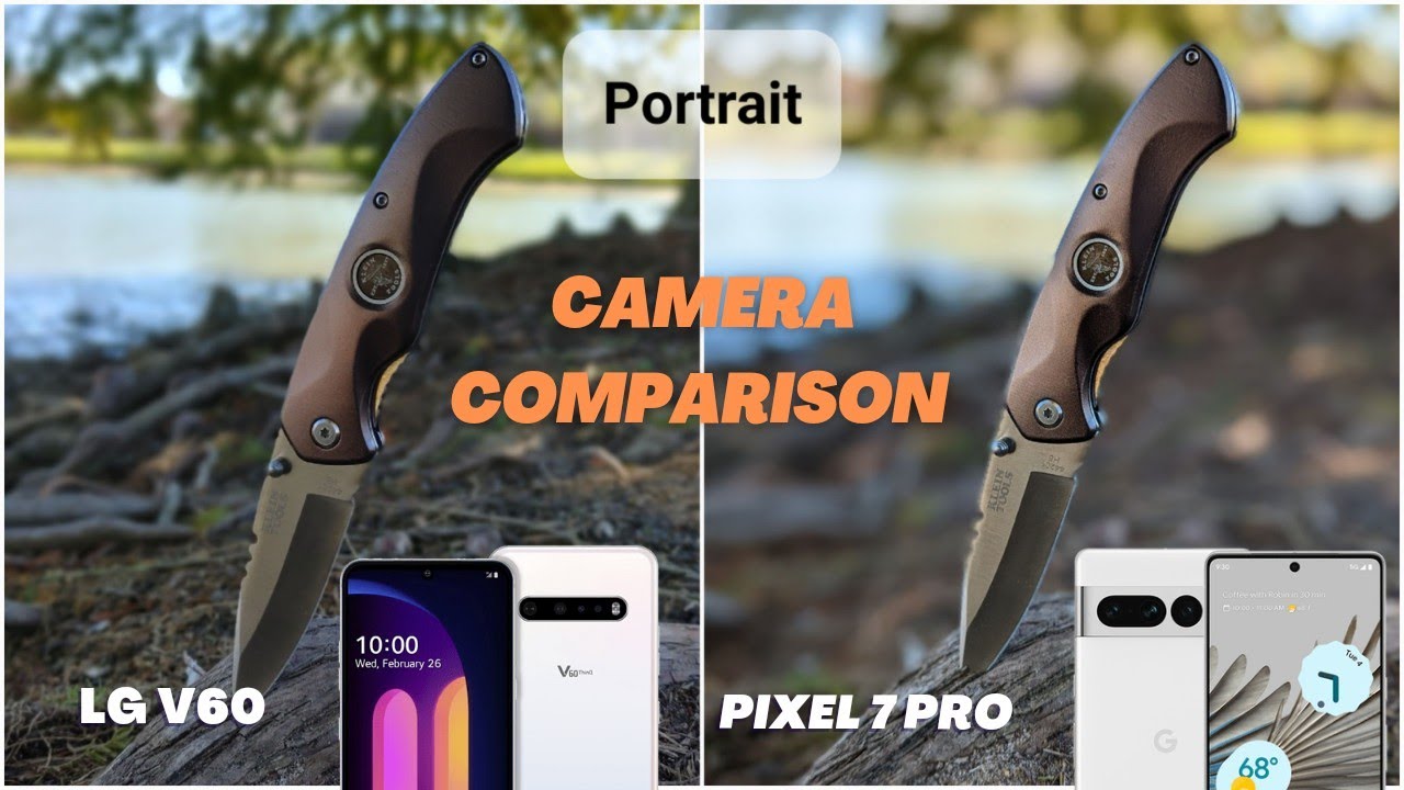 Google Pixel 7 Pro vs LG V60 Camera Comparison - YouTube