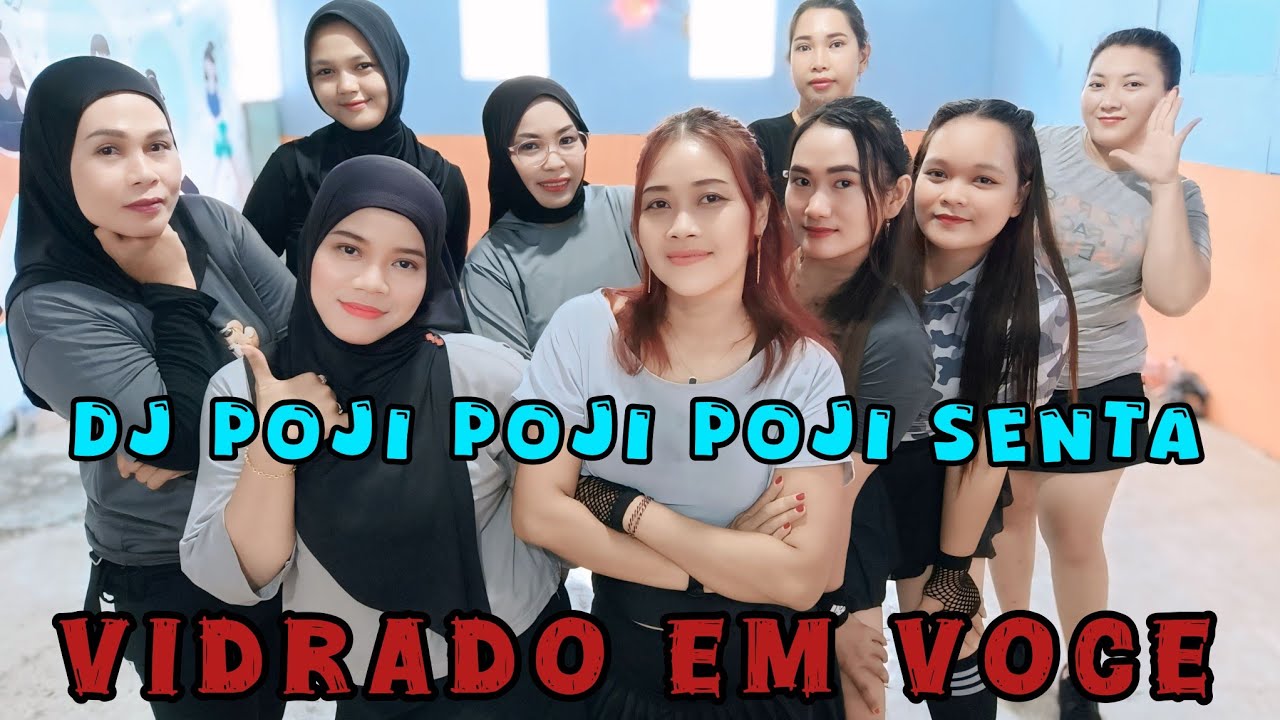 DJ POJI POJI POJI SENTA | VIDRADO EM VOCE | TIKTOK VIRAL | SENAM KREASI ...