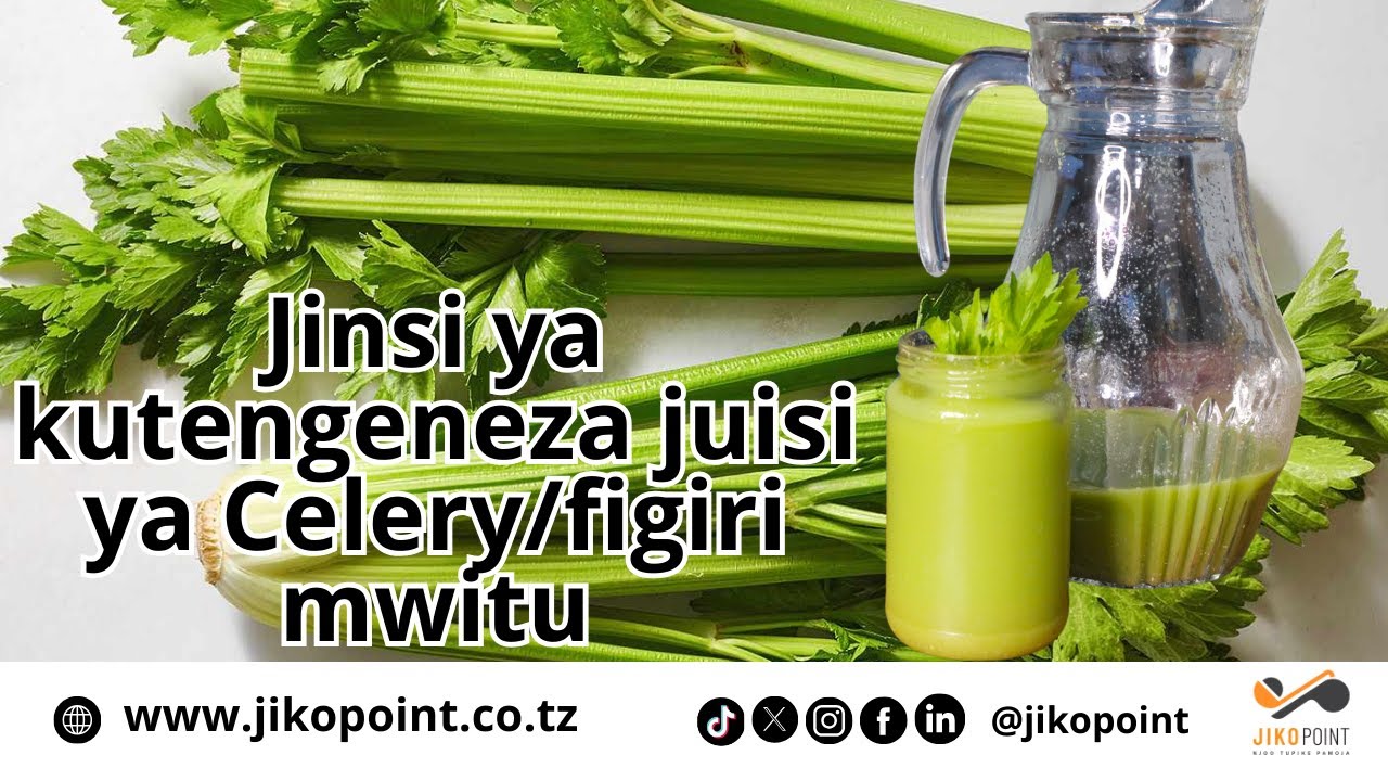 PUNGUA UZITO NA FIGIRI MWITU/CELERY NI RAHISI KUTENGENEZA - YouTube