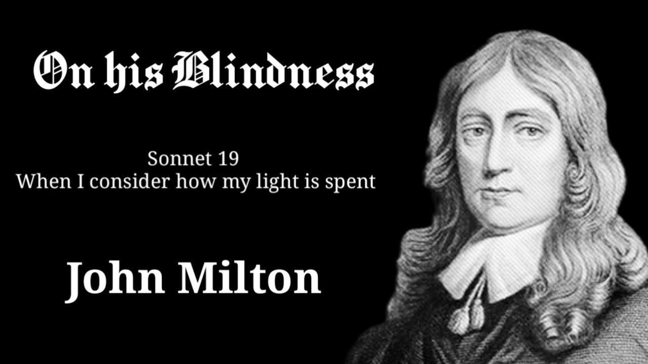 On his Blindness by John Milton - YouTube
