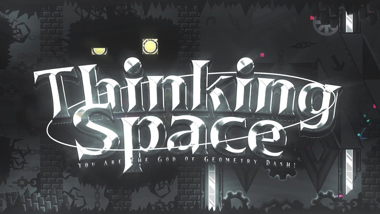 [8K] "Thinking Space II" Showcase (by CairoX) I Geometry Dash 2.2 - YouTube