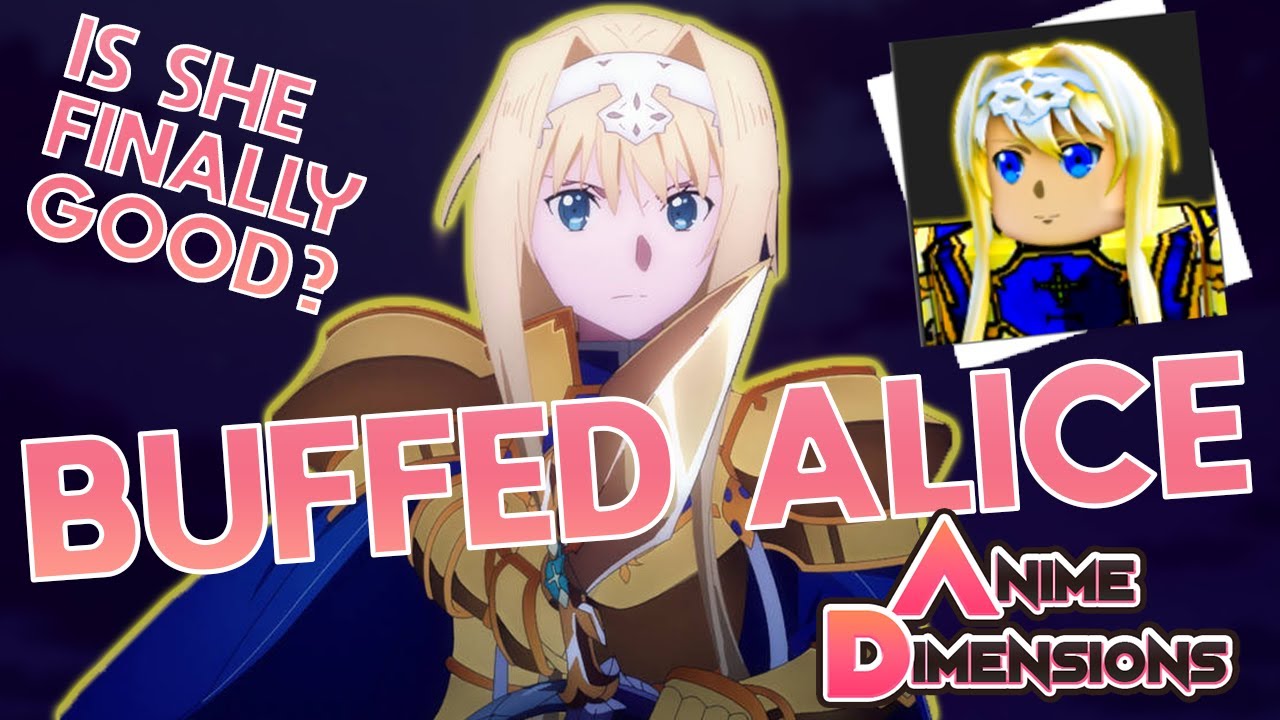 IS BUFFED ALICE GOOD ANIME DIMENSIONS!? - YouTube