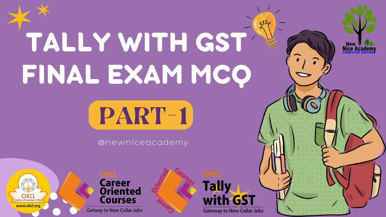 Tally with GST FINAL EXAM | PART-1 | OKCL OCOC EXAM MCQ | OKCL TALLY FINAL EXAM MCQ | CLICK ...