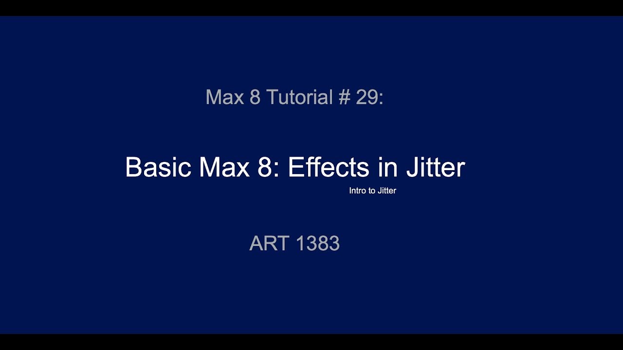 Max 8 Tutorial # 29: Effects in Jitter - YouTube