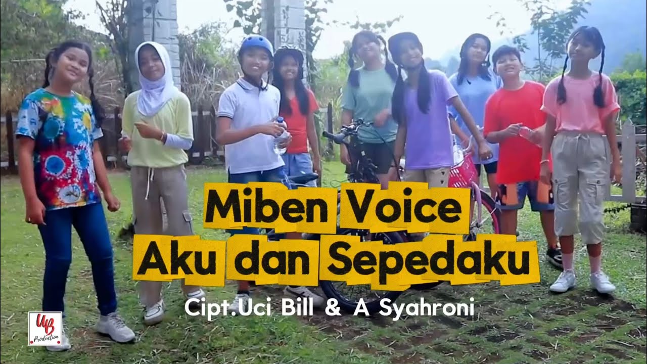 Official Video “Aku dan Sepedaku” Miben Voice by UB Production - YouTube