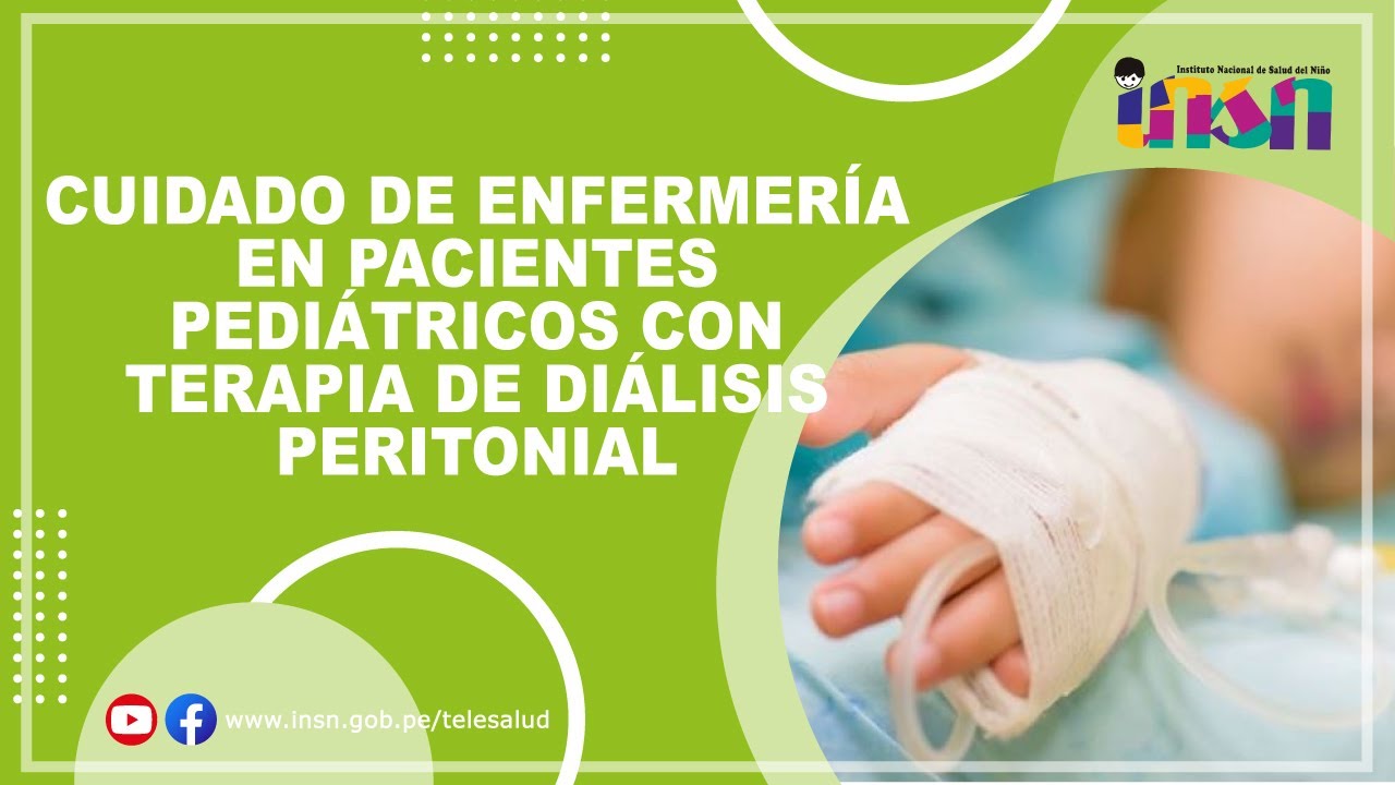 Cuidado de Enfermería en Pacientes Pediátricos con Terapia de Diálisis ...