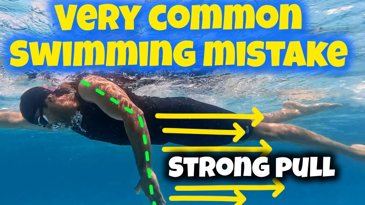 Common Swimming Mistake for Freestyle Swimming "Pull Phase" Swimming ...