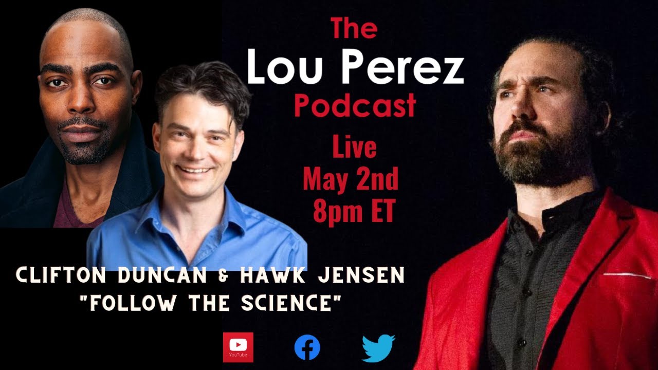 The Lou Perez Podcast Episode 70 - Clifton Duncan & Hawk Jensen - YouTube