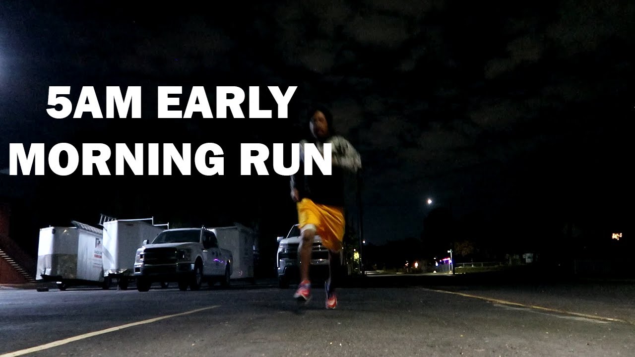 5AM EARLY RUN AND WORKOUT - YouTube