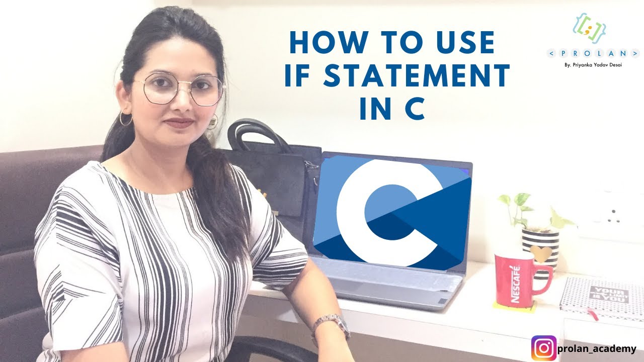 Use IF Statement in C Program | Demo Program | How to use If Statement ...