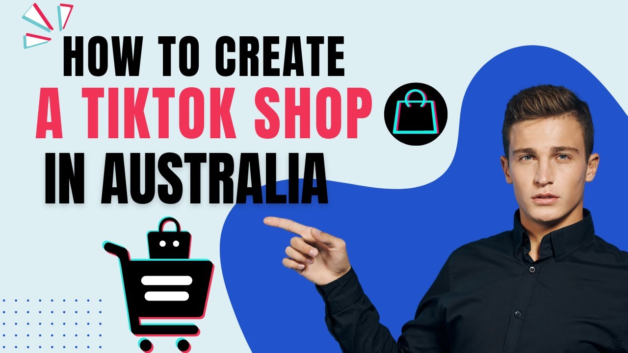 How To Create a TikTok Shop in Australia [Easy steps] - YouTube