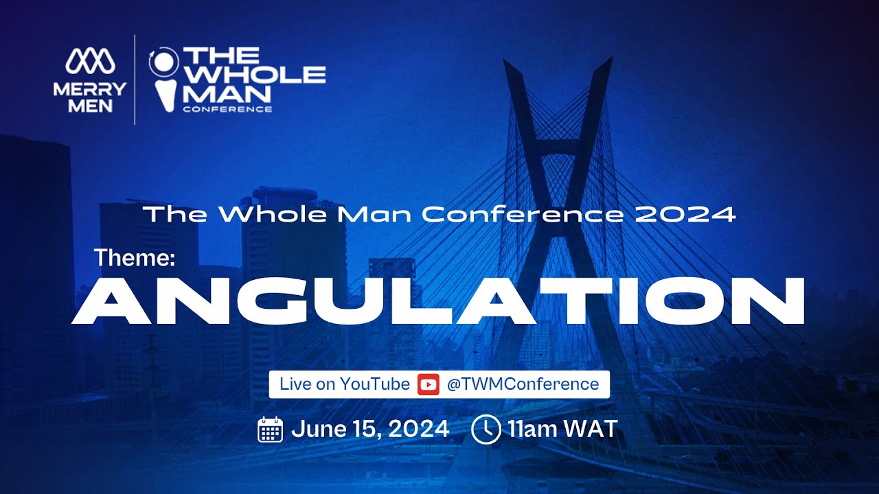The Whole Man Conference 2024 - ANGULATION - YouTube