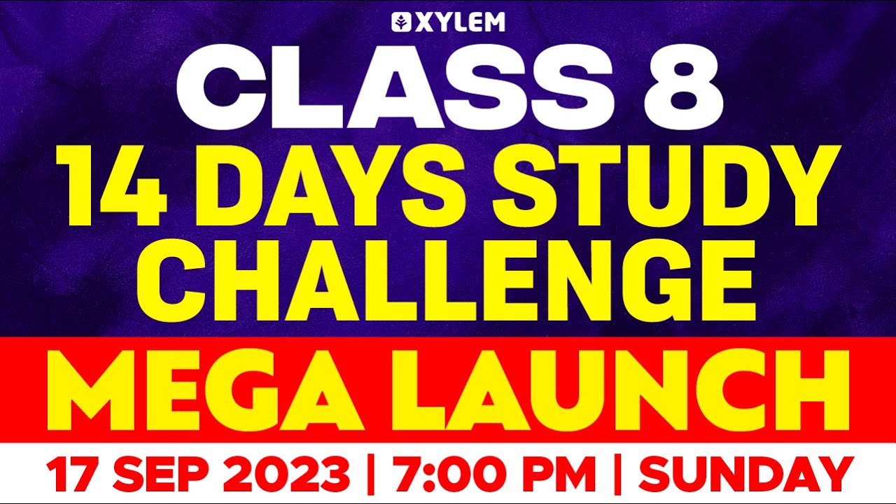 Class 8 - 14 Days Study Challenge! - MEGA LAUNCH | Xylem Class 8 - YouTube