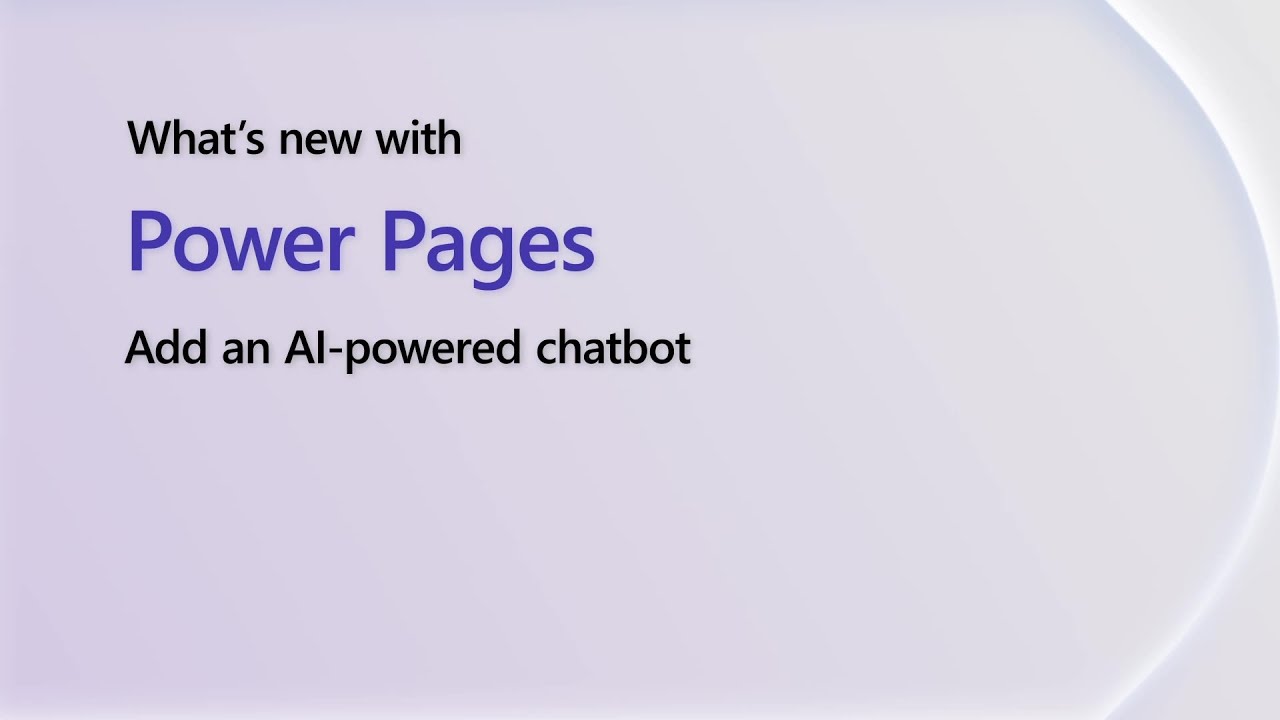 Add an AI-Powered Chatbot with Power Pages | Power Platform Shorts ...