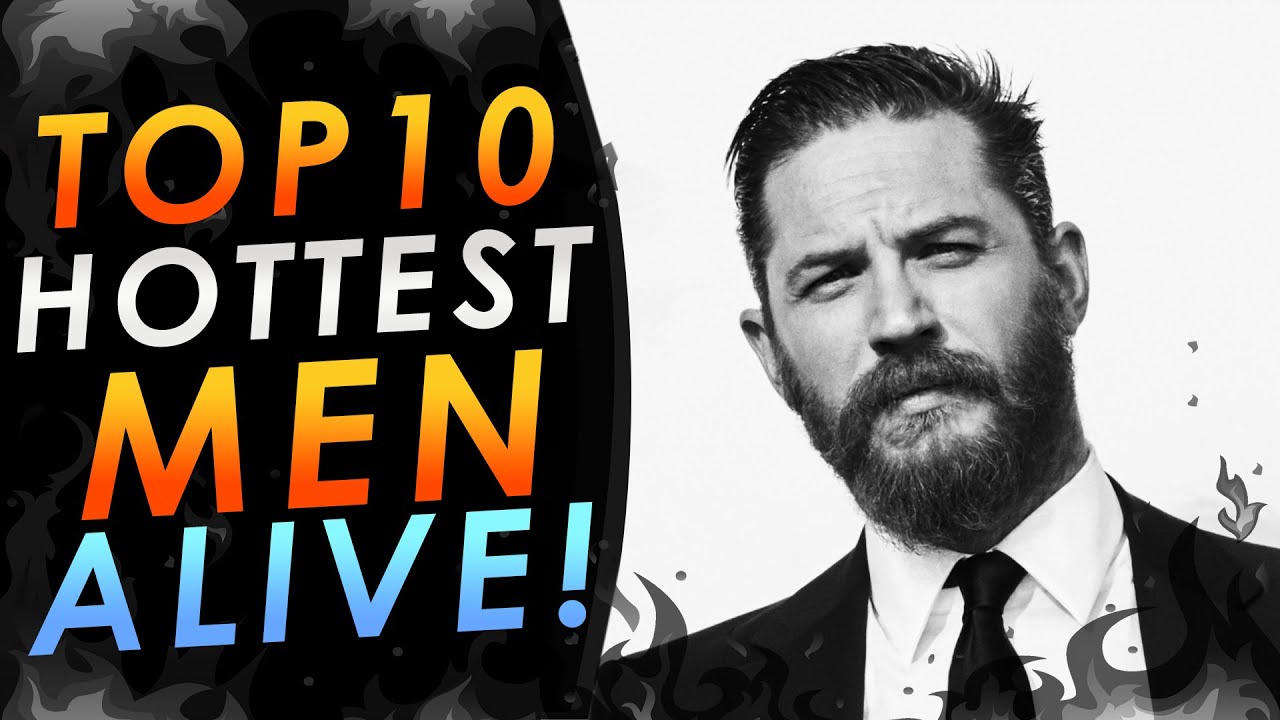 Top 10 Hottest Men Alive | Tim's Adventures - YouTube
