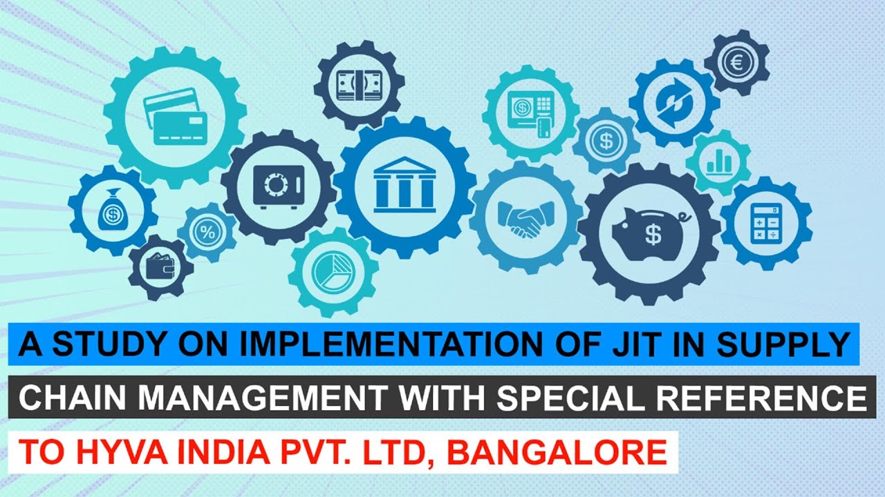 MBA Project Demo | A Study On Implementation Of JIT In Supply Chain ...