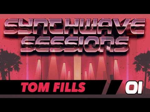 Synthwave Sessions 01: Tom Fills - YouTube