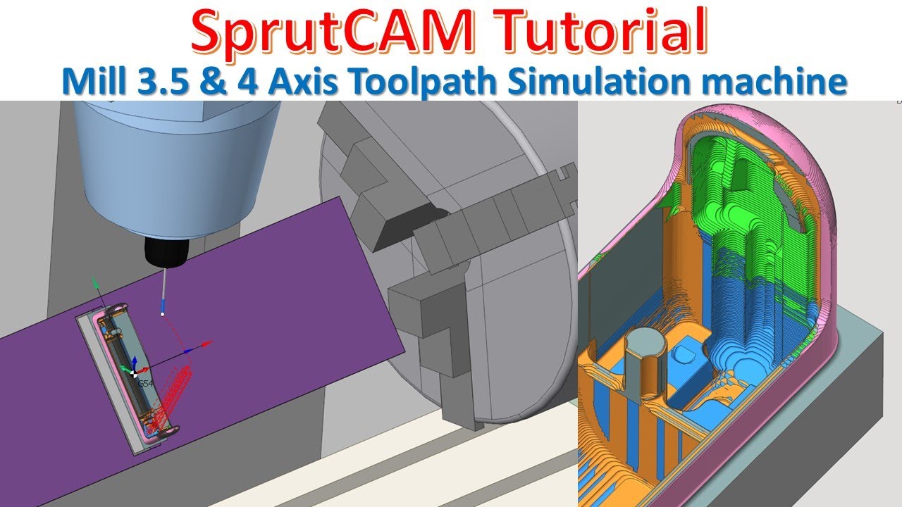 SprutCAM Tutorial #67 | Mill 3.5 & 4 Axis Toolpath Simulation with ...