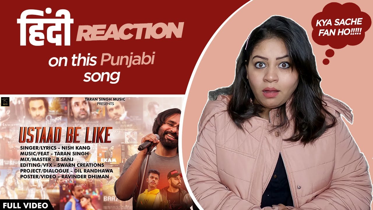 Reaction on Ustad Be Like || Nish Kang || Taran Singh || Taran Singh ...