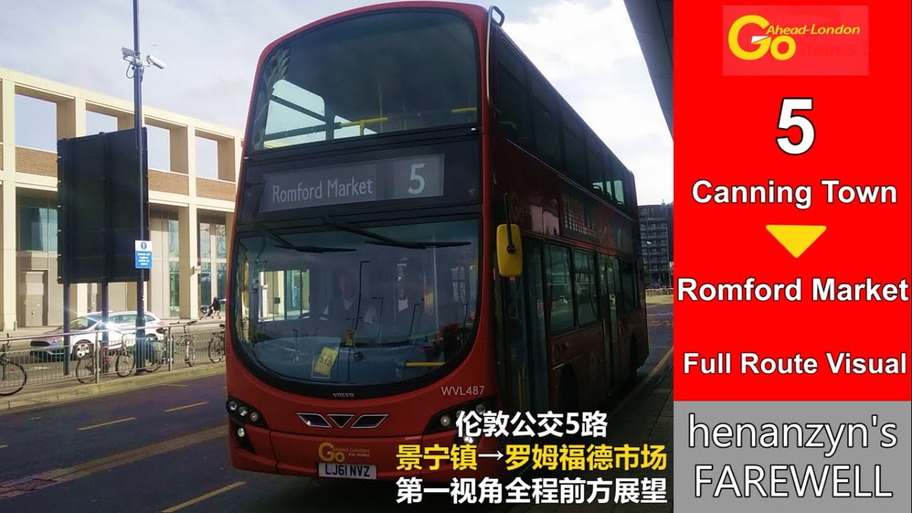 [Full Route Visual] London Bus Route 5 (Canning Town→Romford Market ...