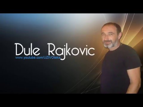 Dule Rajkovic   Stan mladosti stani stani UZIVO