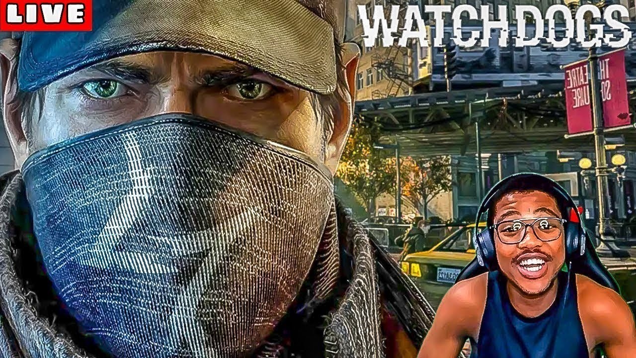 Watch Dogs Live🔥! Years Later, I Know🙄! LETS HACK SUM - Come thru🏃🏽🔥 ️ ...