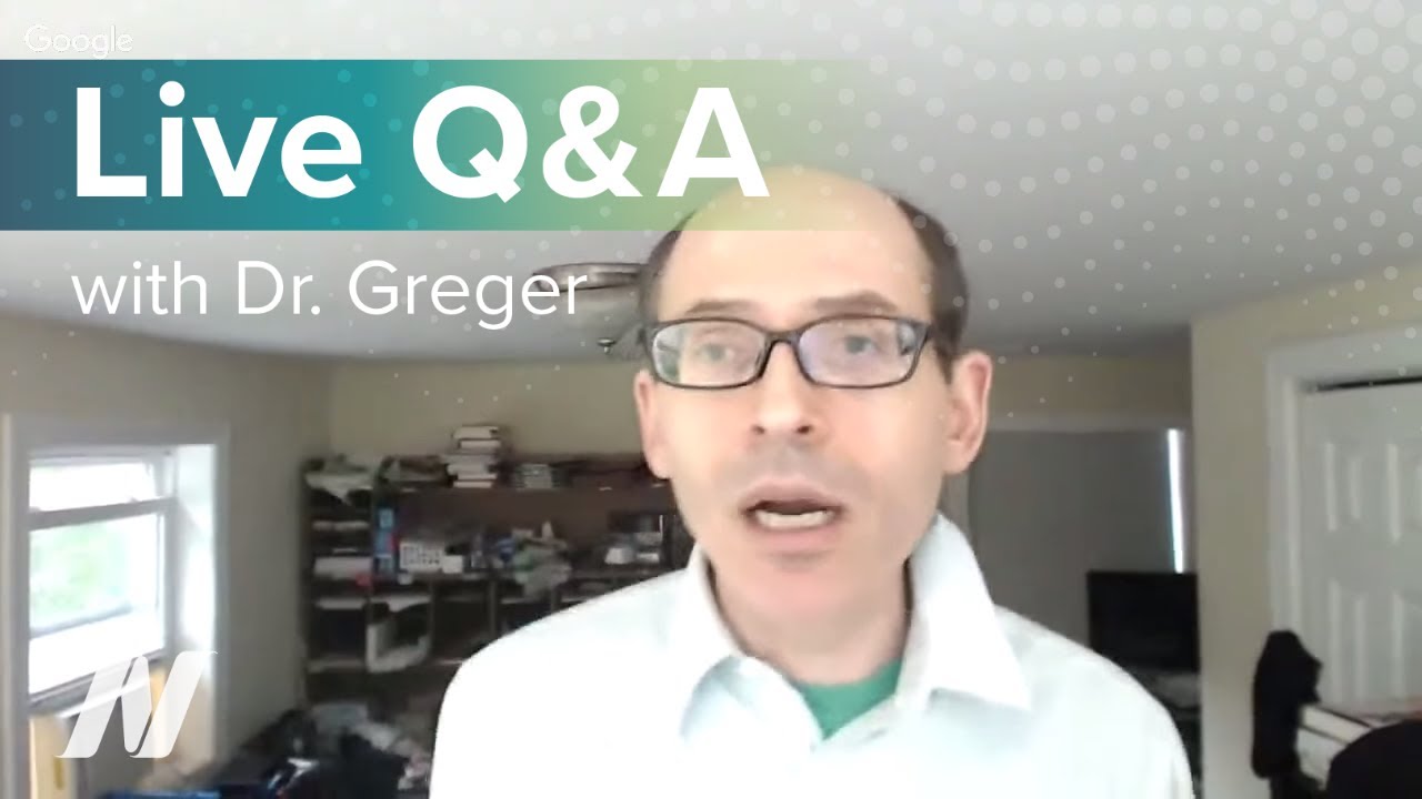 Live Q&A with Dr. Greger of NutritionFacts.org on July 27 at 3 PM ET ...