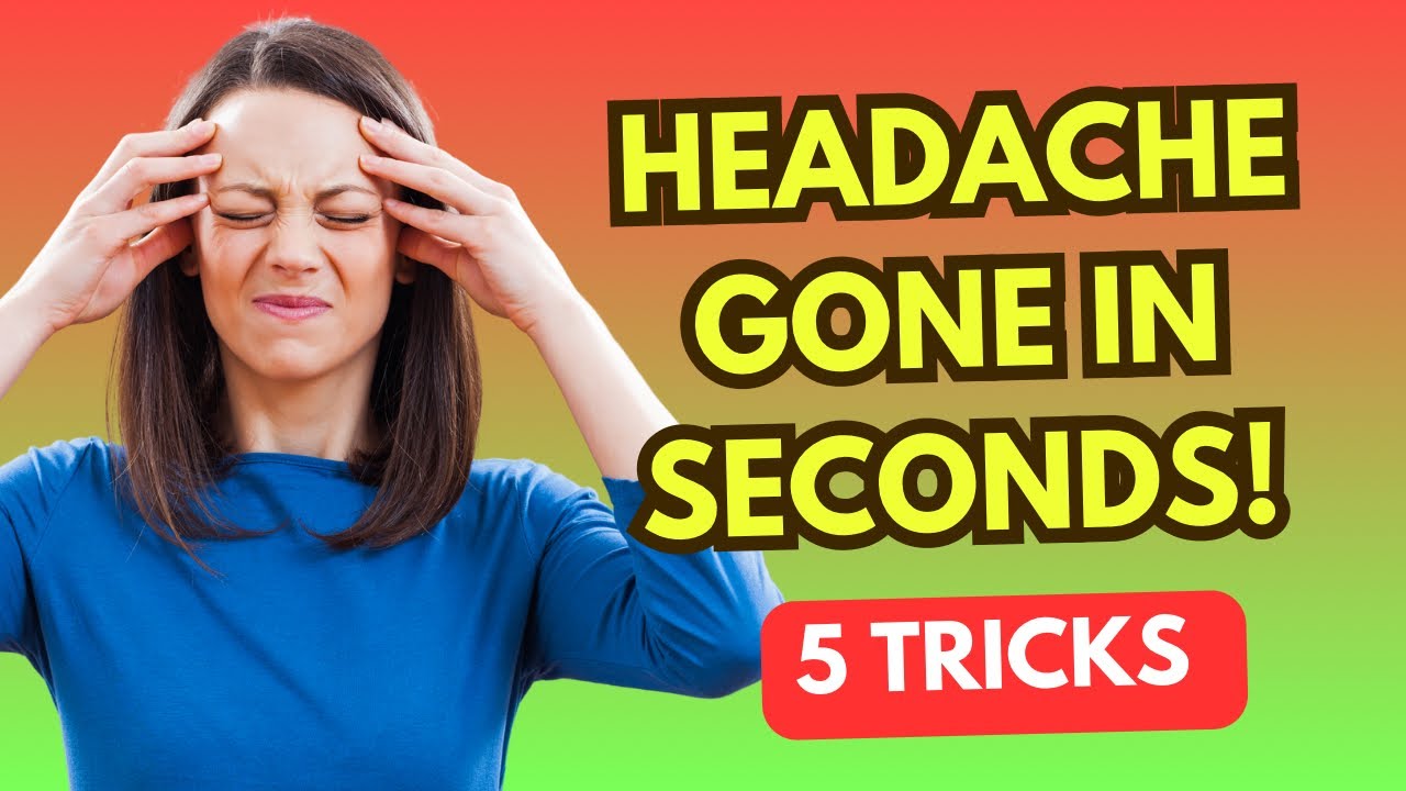 Instant Headache Relief: 5 Tricks to Stop Tension in Seconds! - YouTube