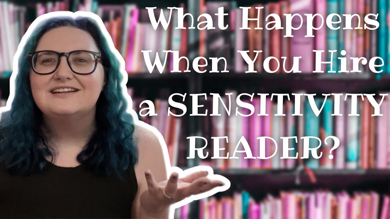 How & Why Should You Hire a Sensitivity Reader? - YouTube