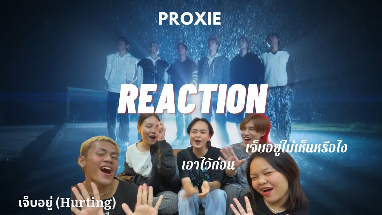 PROXIE - เจ็บอยู่ (Hurting) Official MV | HYPERACTIVE Reaction - YouTube
