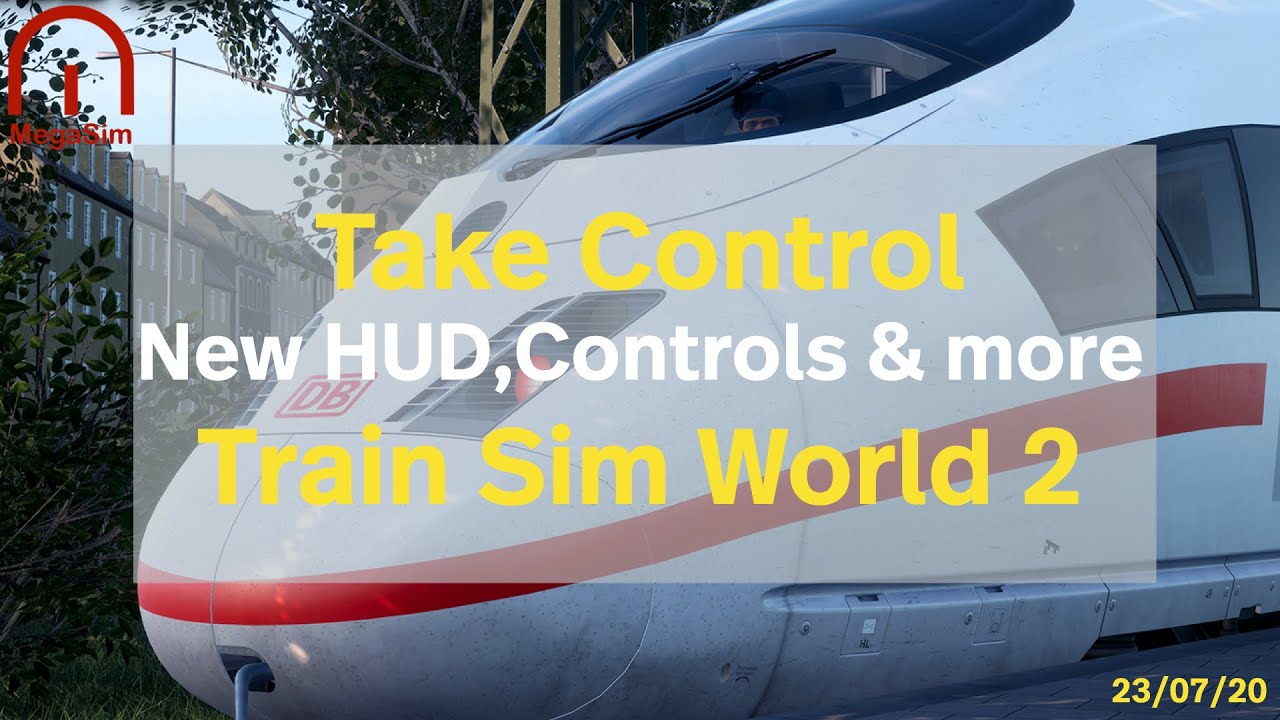 Train Sim World 2 - New HUD, Controller Interface, Pre-drive info and ...