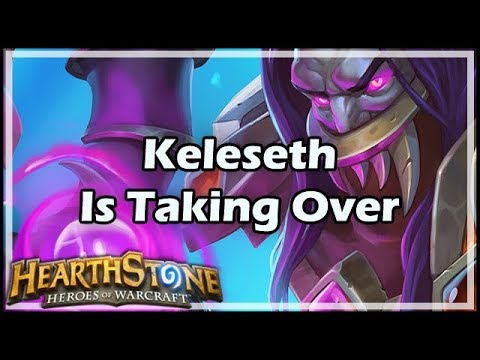 [Hearthstone] Keleseth Is Taking Over - YouTube