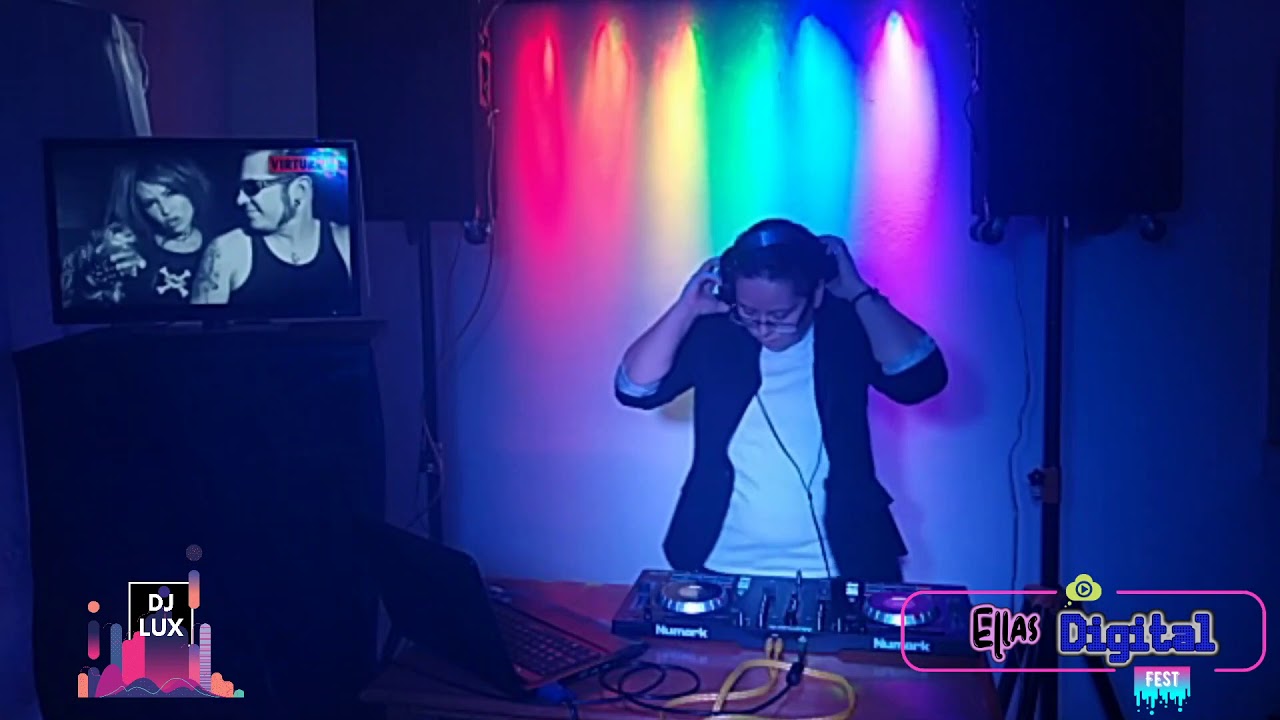 Dj Lux "Ellas Digital Fest" 31/05/2020 - YouTube