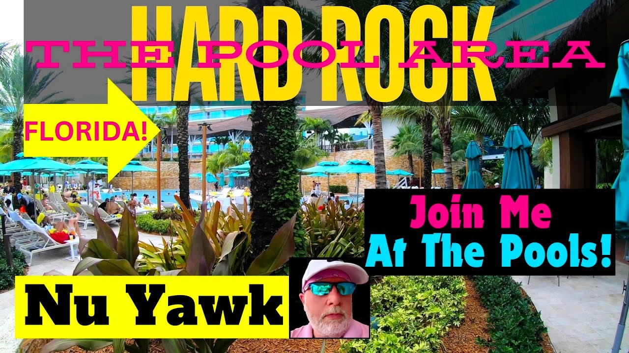 🟡 Hard Rock Hotel & Casino Hollywood Florida. Tour Of The Pools & What ...