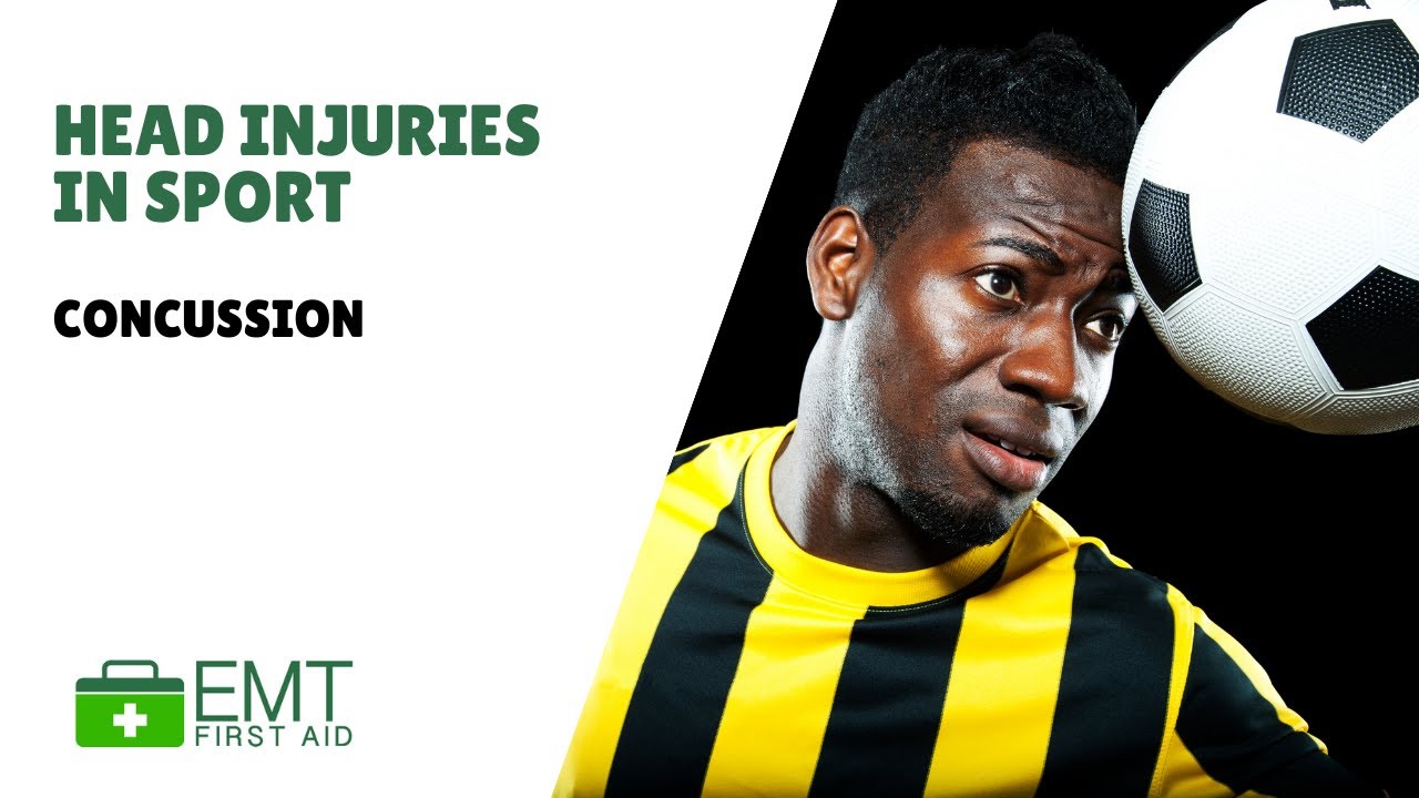 How to help Concussion in Sport | Adult First Aid | EMT First Aid ...