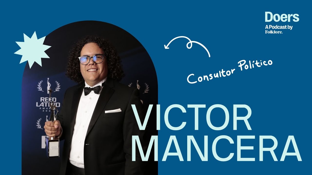 Doers #009 | Victor Mancera: ¿Gobernar es saber comunicar? - YouTube